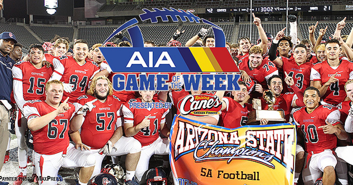AIA football games of the week presented by Raising Cane's | AZPreps365